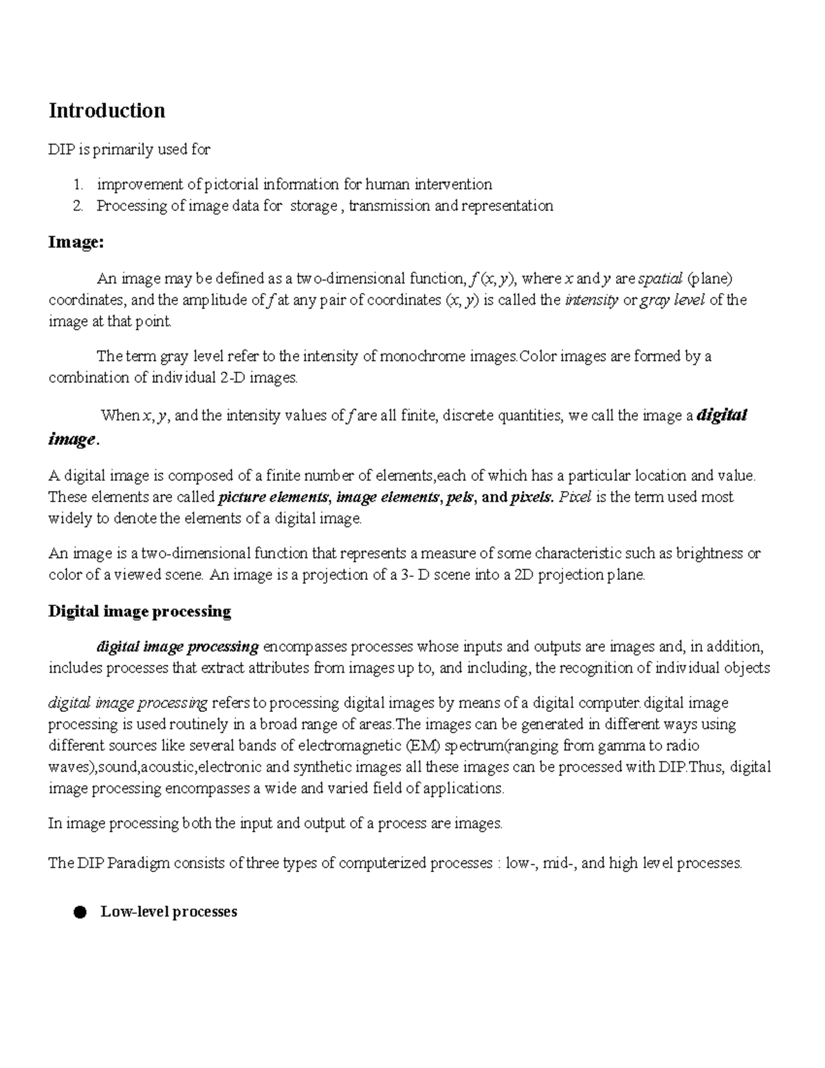 Module 1 dip - jkjkj - Introduction DIP is primarily used for 1 ...