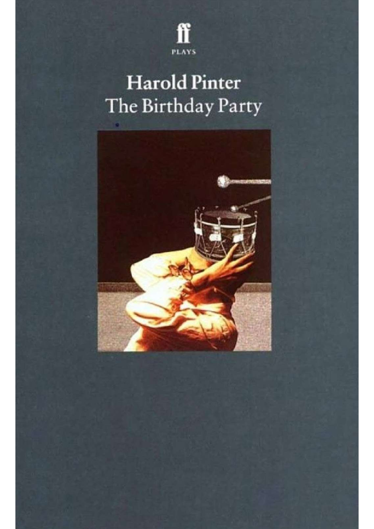 The Birthday Party (Drama Analysis) - A Study of Harold Pinter's Play ...