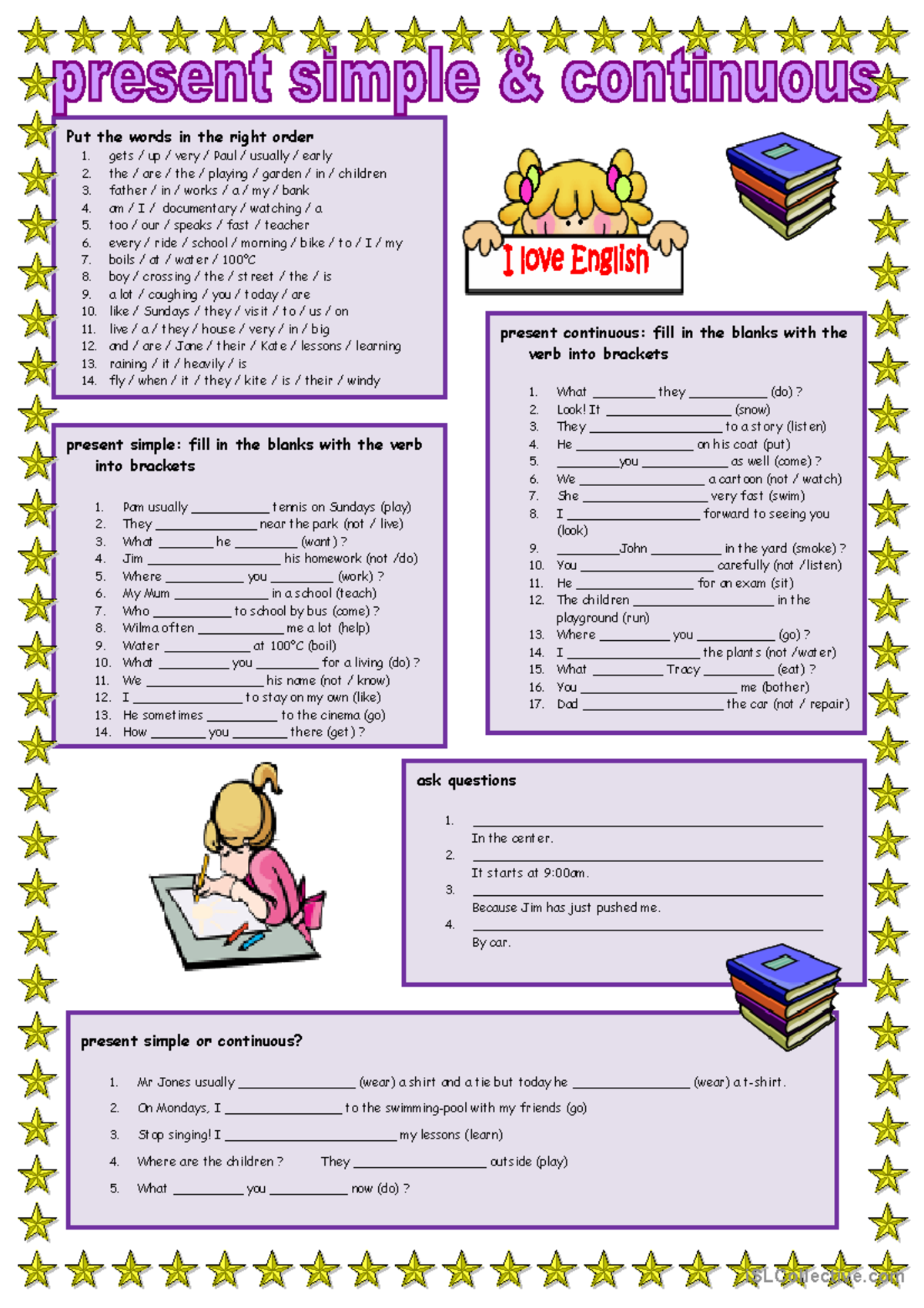 Present simple and continuous - present continuous: fill in the blanks with the verb into ...