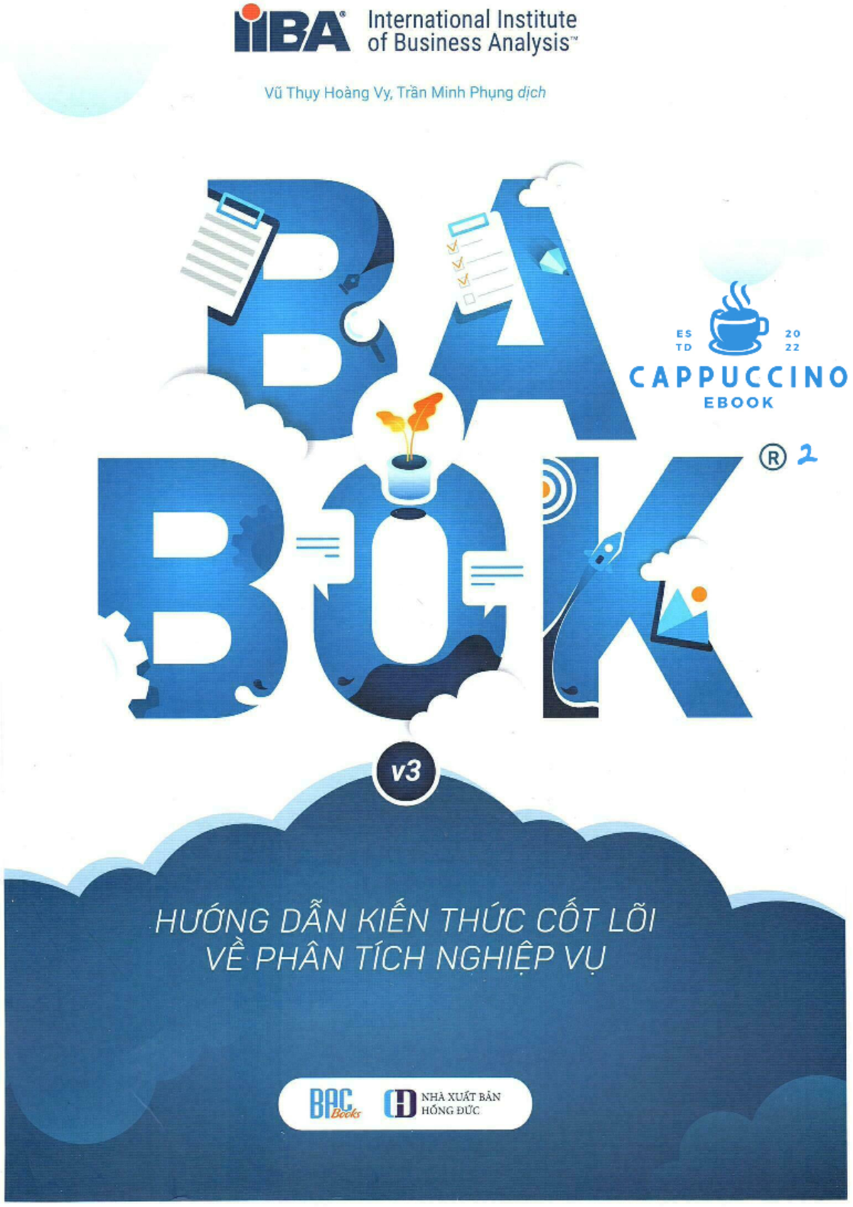 Hướng Dẫn Phân Tích Nghiệp Vụ BAC NHA - Babok V3 Tập 02 PDF - Studocu