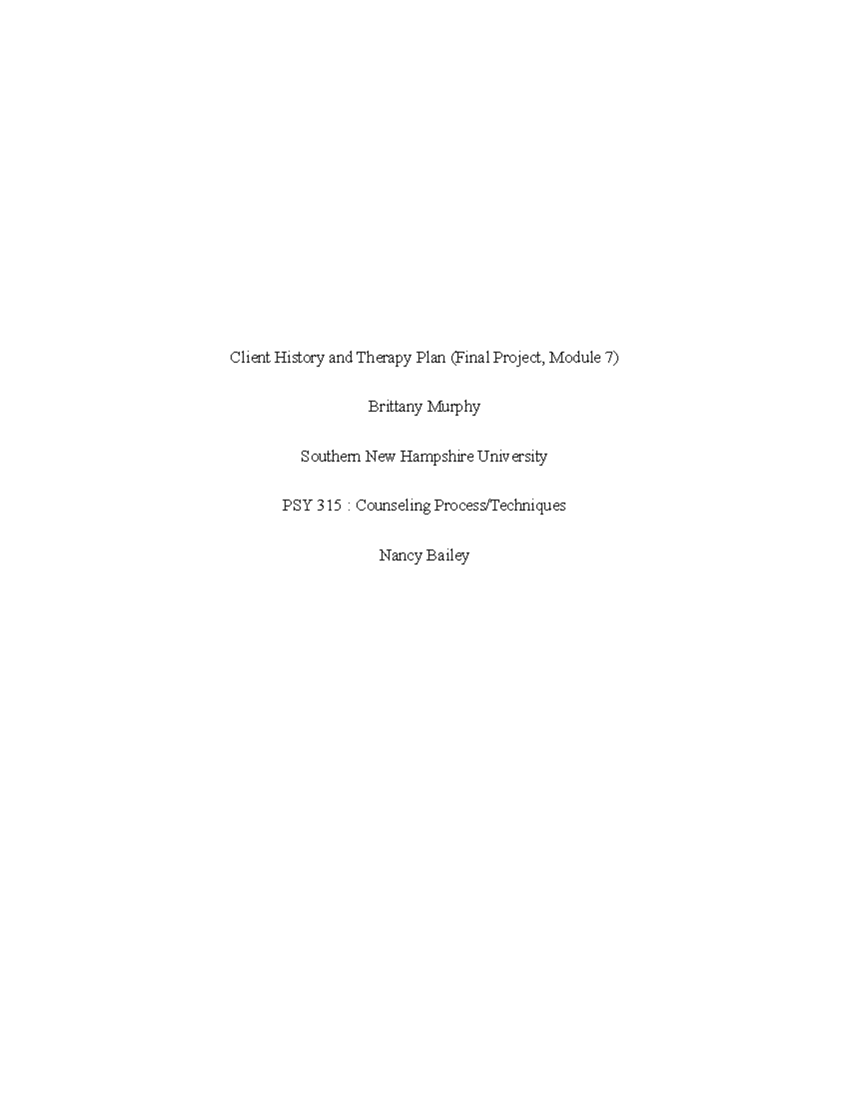 PSY 315 Module 7 Final Project: Therapy Plan for Gregory's Anxiety ...