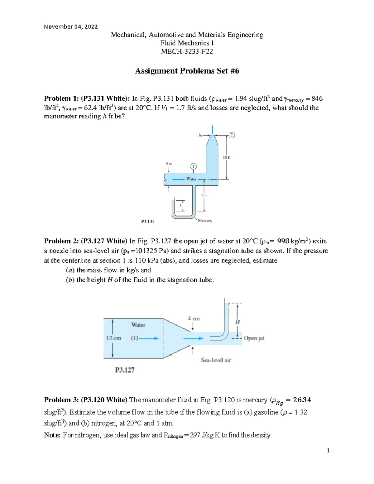 Assignment 2 solution 2022 - Mechanical, Automotive and Materials Engineering Fluid Mechanics I ...