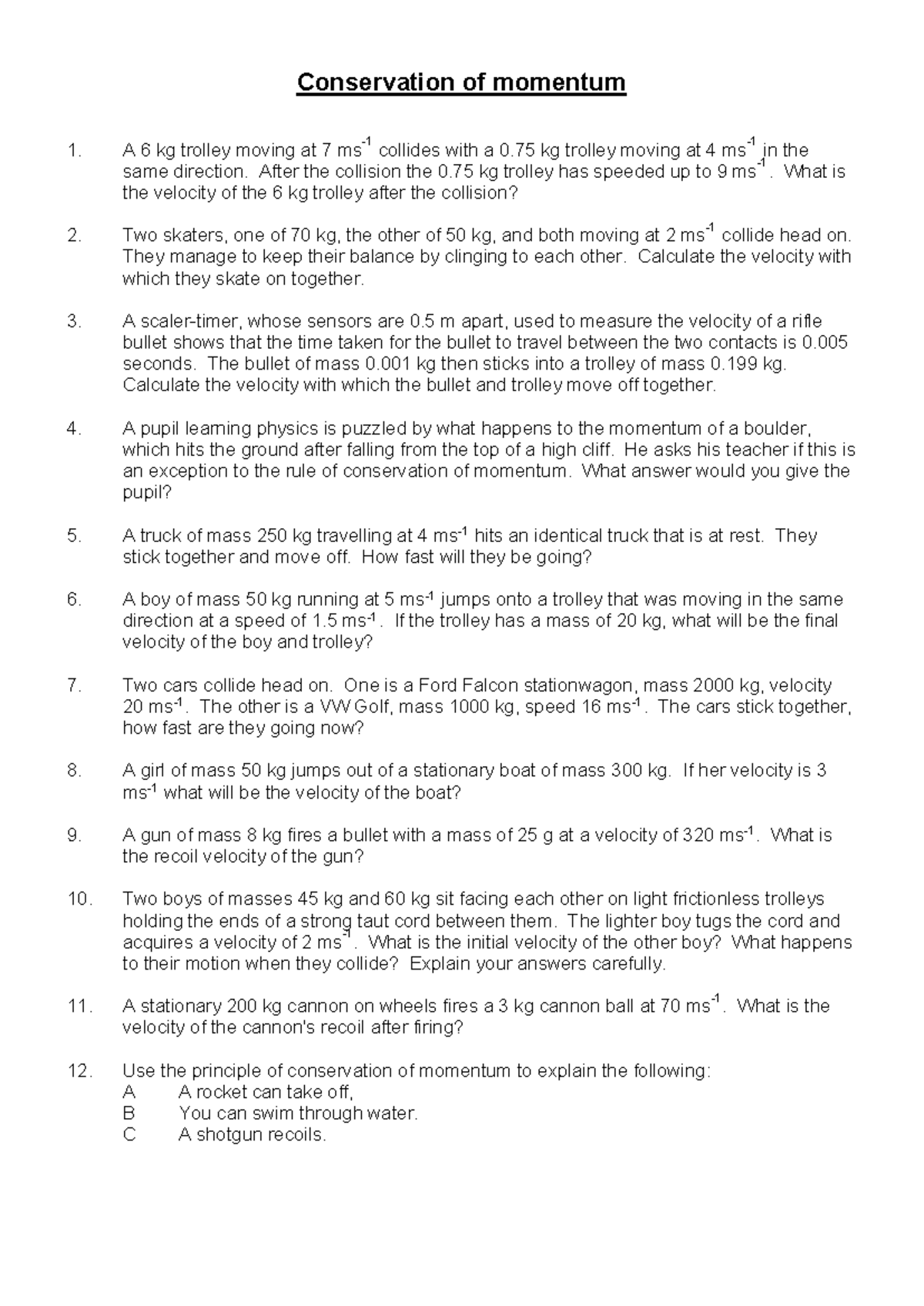 Conservation of Momentum qs - SMD - Conservation of momentum A 6 kg ...