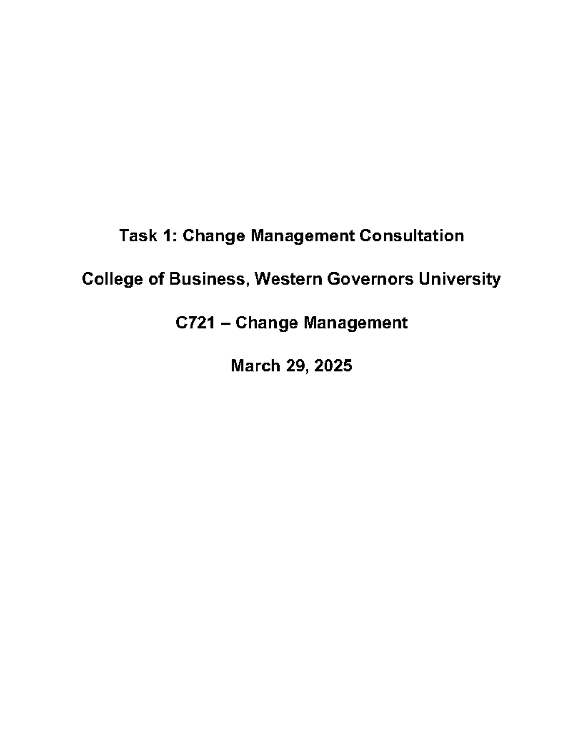 C721 Task 1: Change Management Consultation for Learning Organizations ...