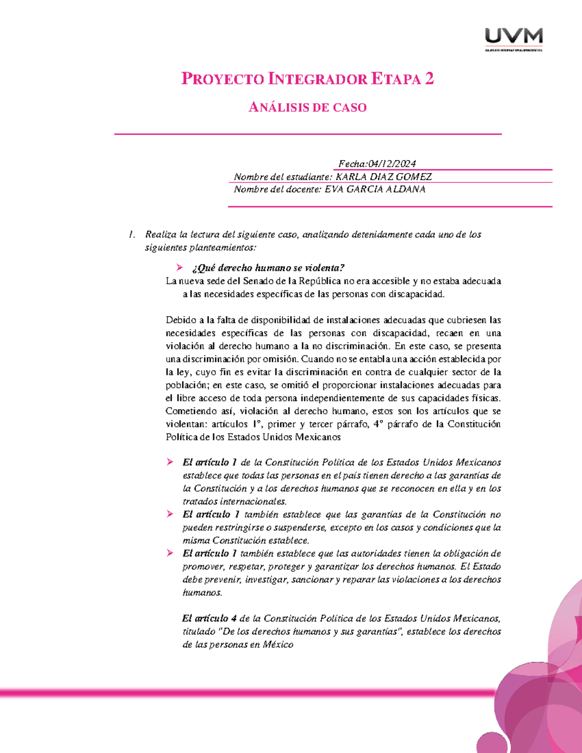 A2 KDG - DERECHOS HUMANOS PROYECTO INTEGRADOR - PROYECTO INTEGRADOR ETAPA 2 ANÁLISIS DE CASO ...