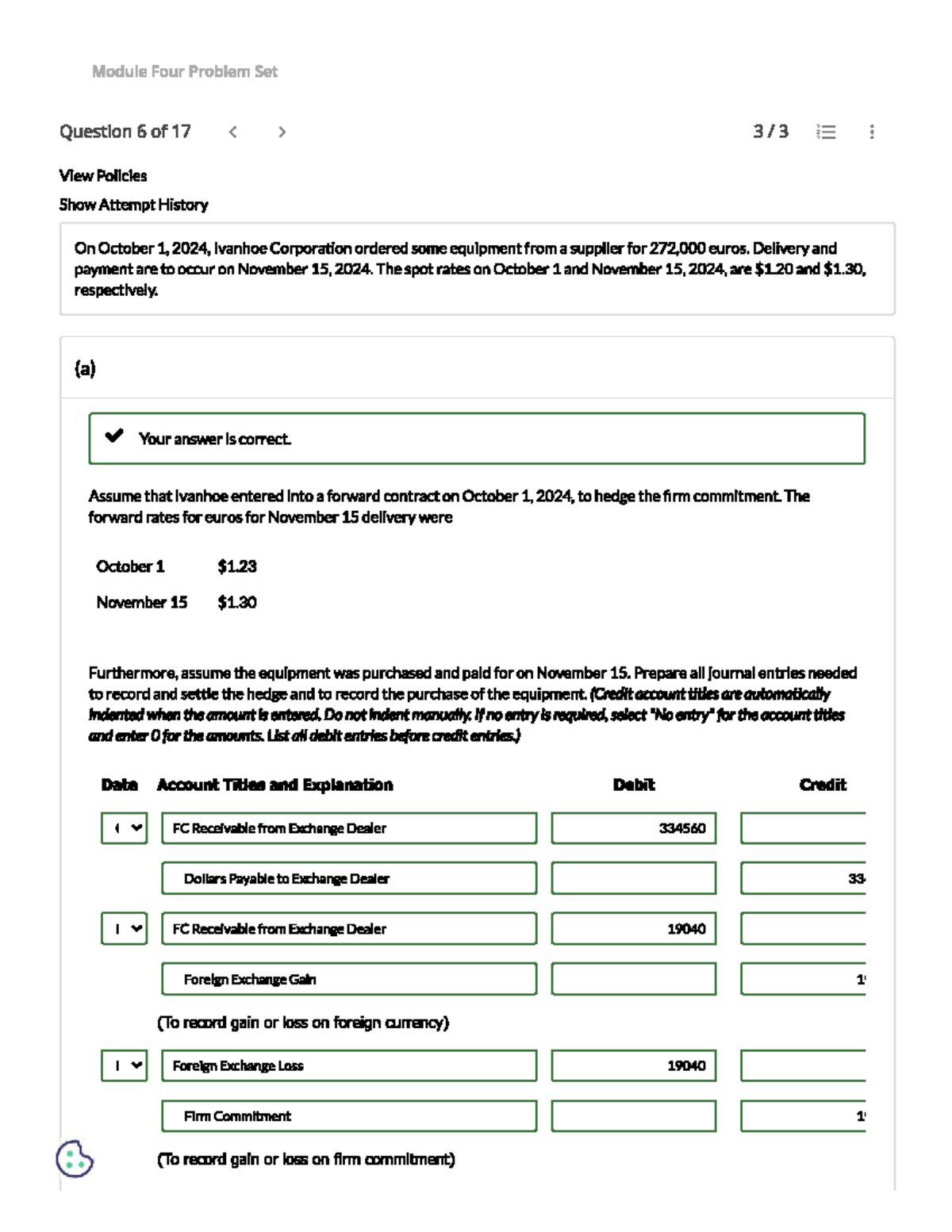 ACC 405 - Module 4 Problem Set: Journal Entries for Hedge & Equipment ...
