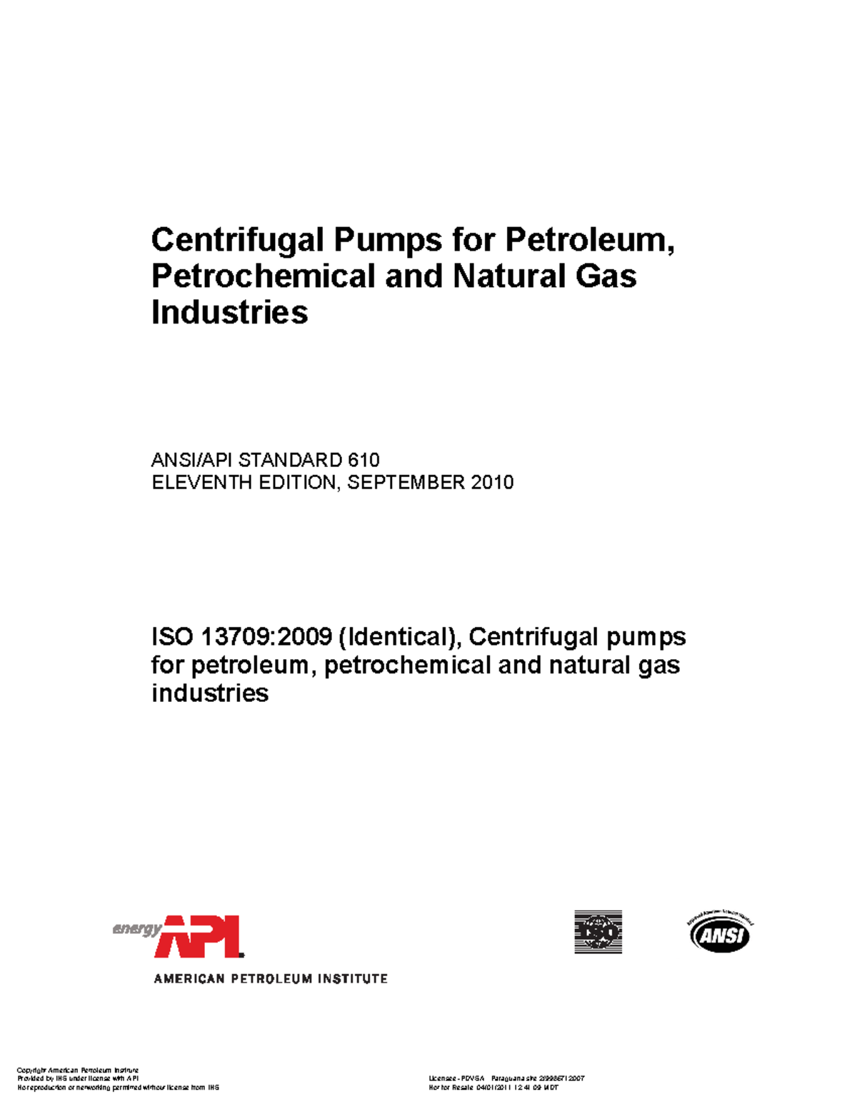 API 610 - 11th Edition (2010): Standards for Centrifugal Pumps in Oil ...