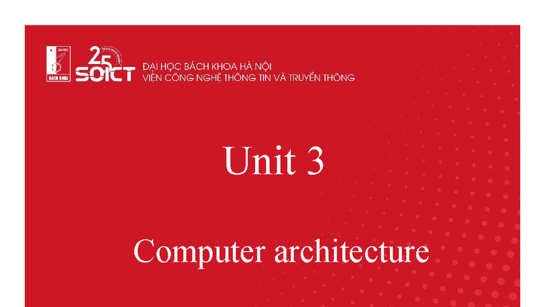 Unit 03 - Computer Architecture Overview and Key Concepts - Studocu