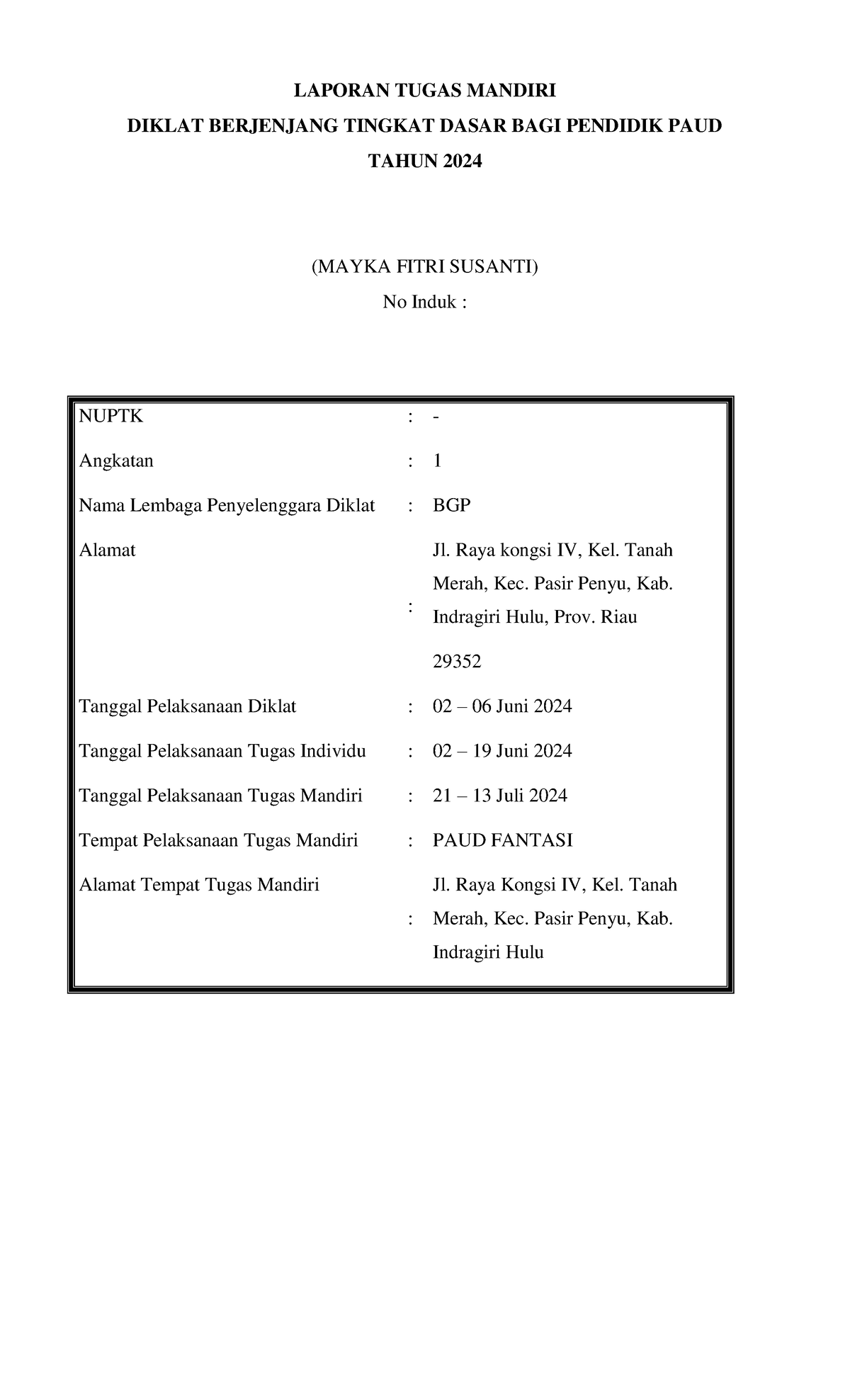 Laporan Tugas Mandiri Diklat PAUD Dasar oleh Mayka Fitri Susanti - Studocu