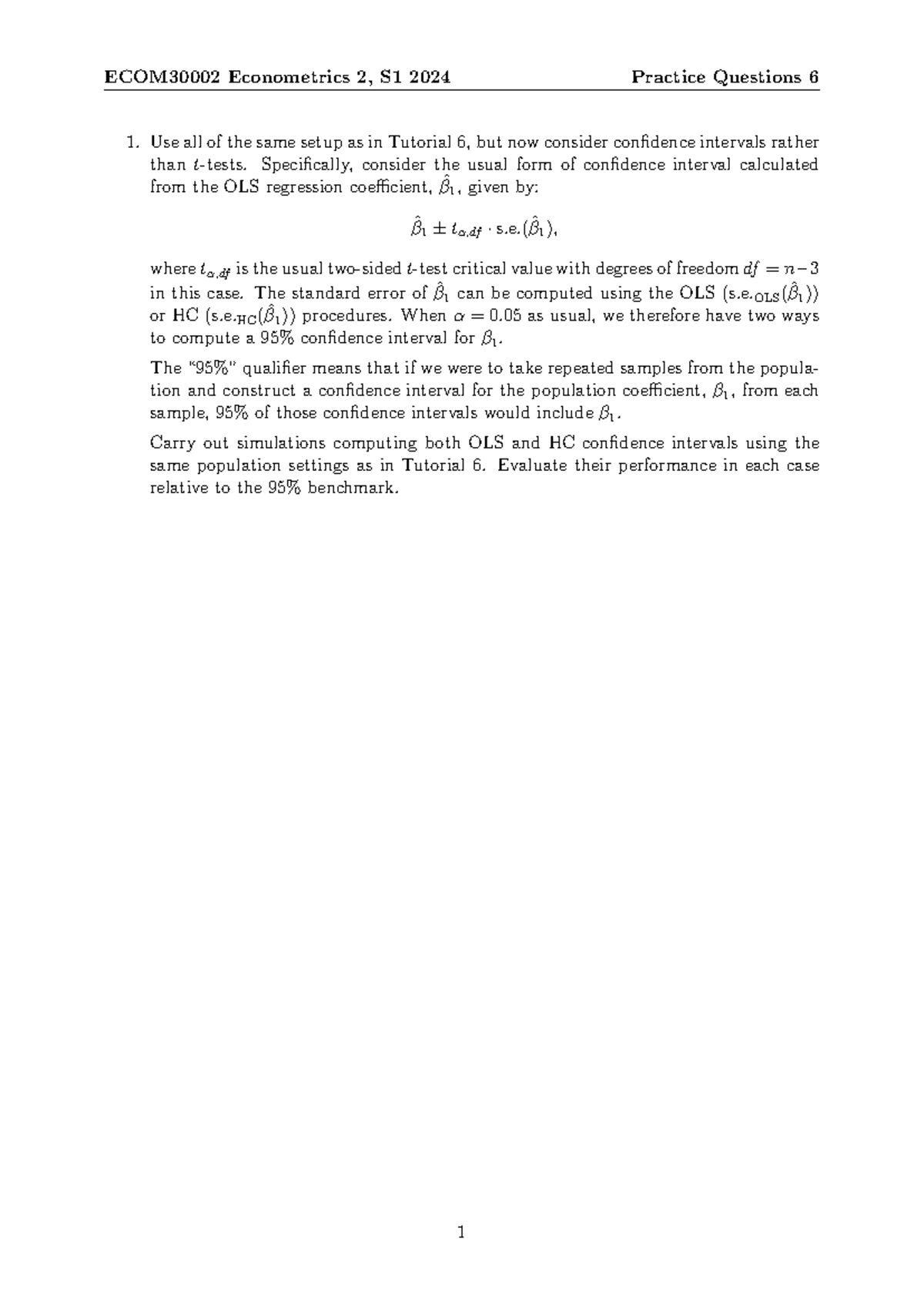ECOM30002 Econometrics 2 S1 2024 Practice Questions 6 - Confidence ...