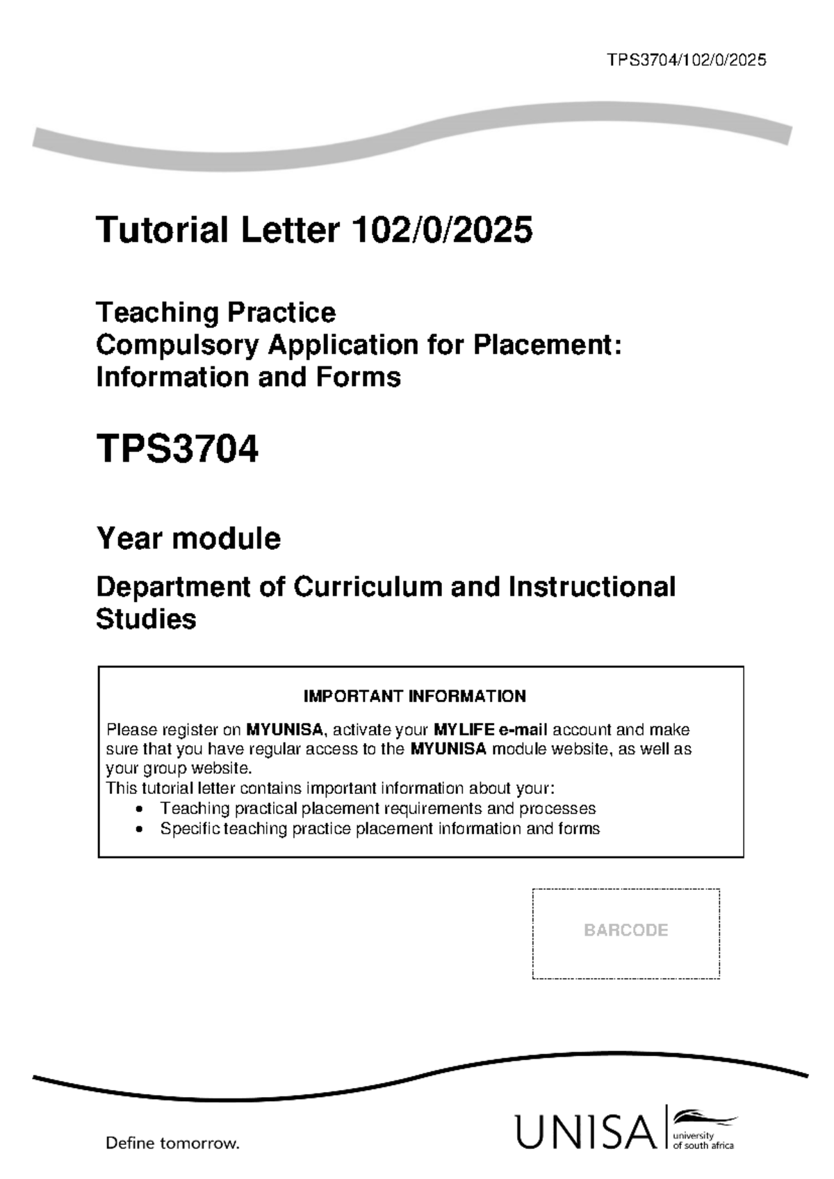 TPS3704 Teaching Practice Placement Guidelines and Important Info 2025 ...