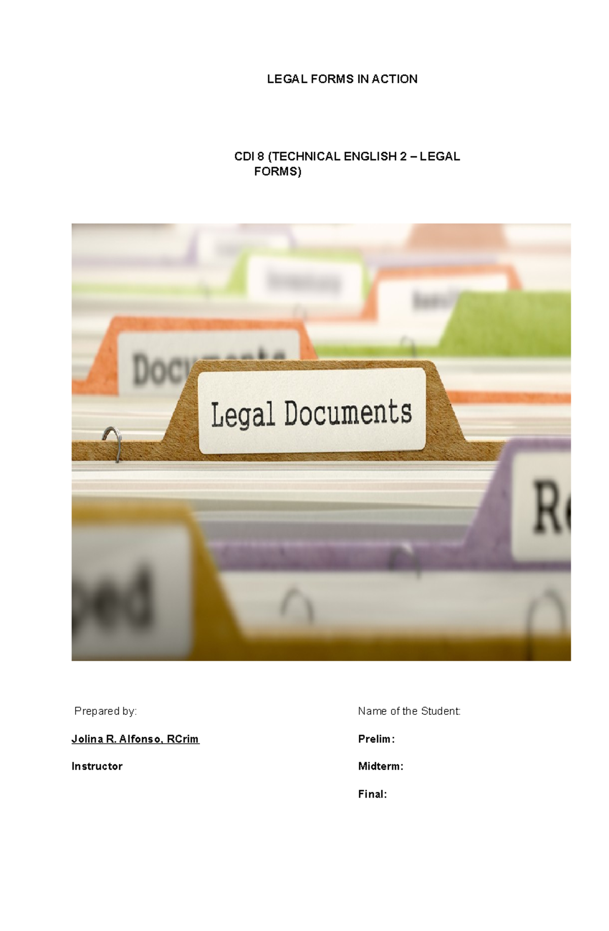 CDI 8 Legal Forms Notes: Criminal Law Overview and Guidelines - Studocu