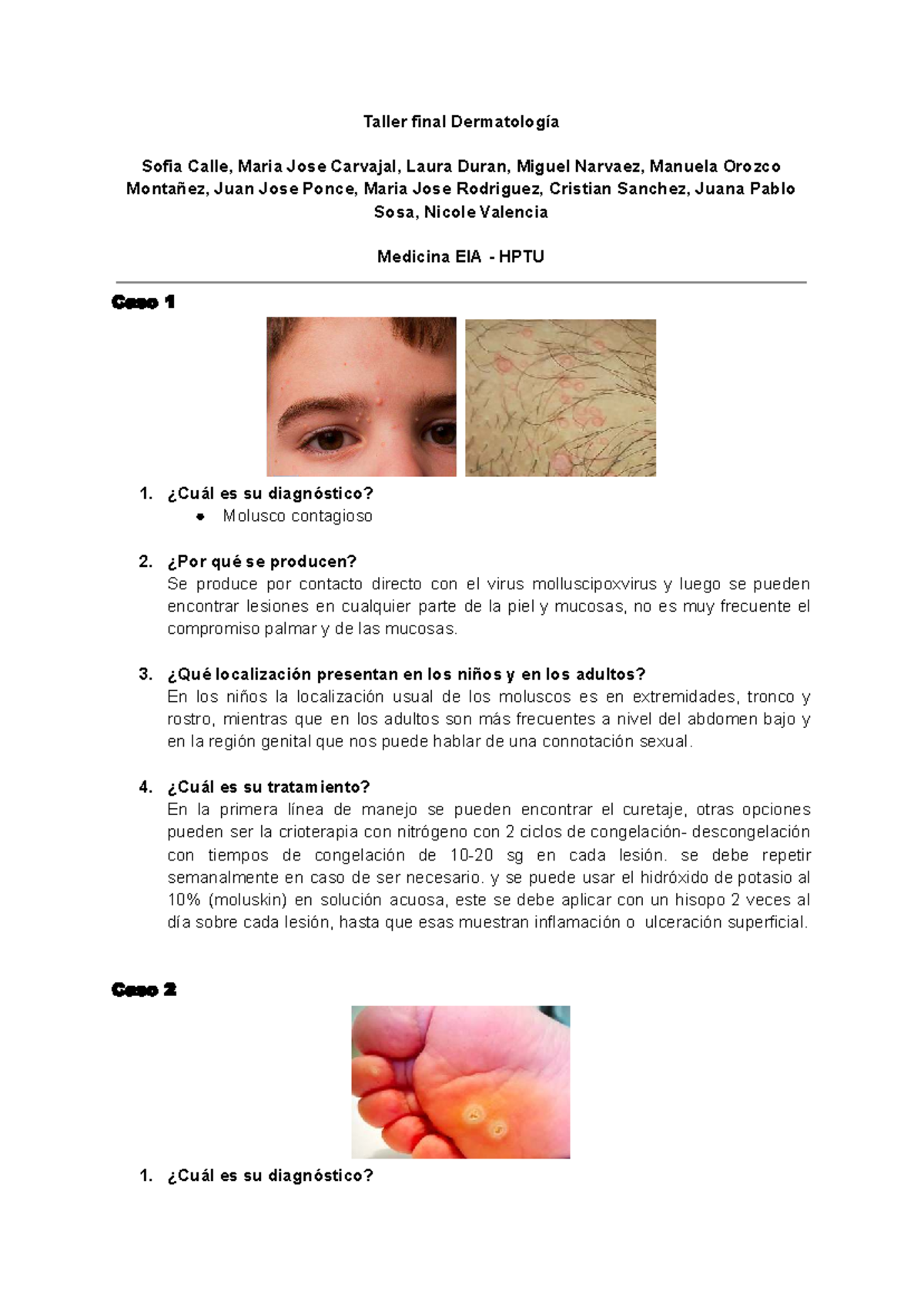 Taller Final - Casos Clínicos de Dermatología Medicina EIA HPTU - Studocu