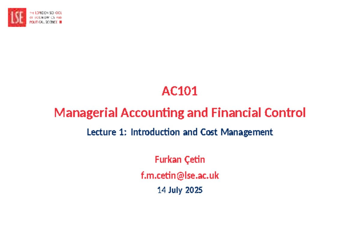 AC101 - Managerial Accounting & Financial Control: Lecture 1 Overview ...