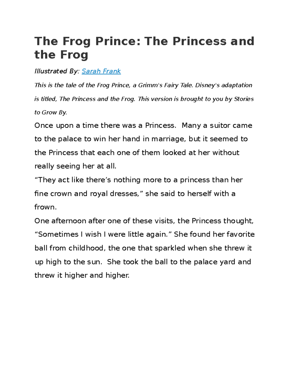 The Frog Prince - Disney's adaptation is titled, The Princess and the ...