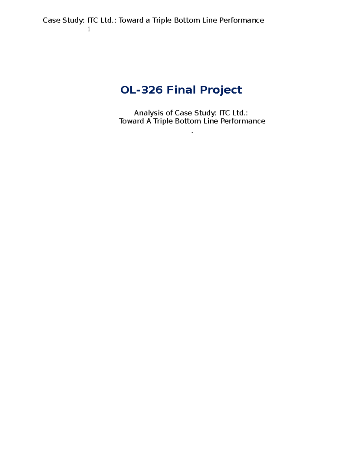 OL- 326 Final Project - Case Study - 1 OL-326 Final Project Analysis of ...