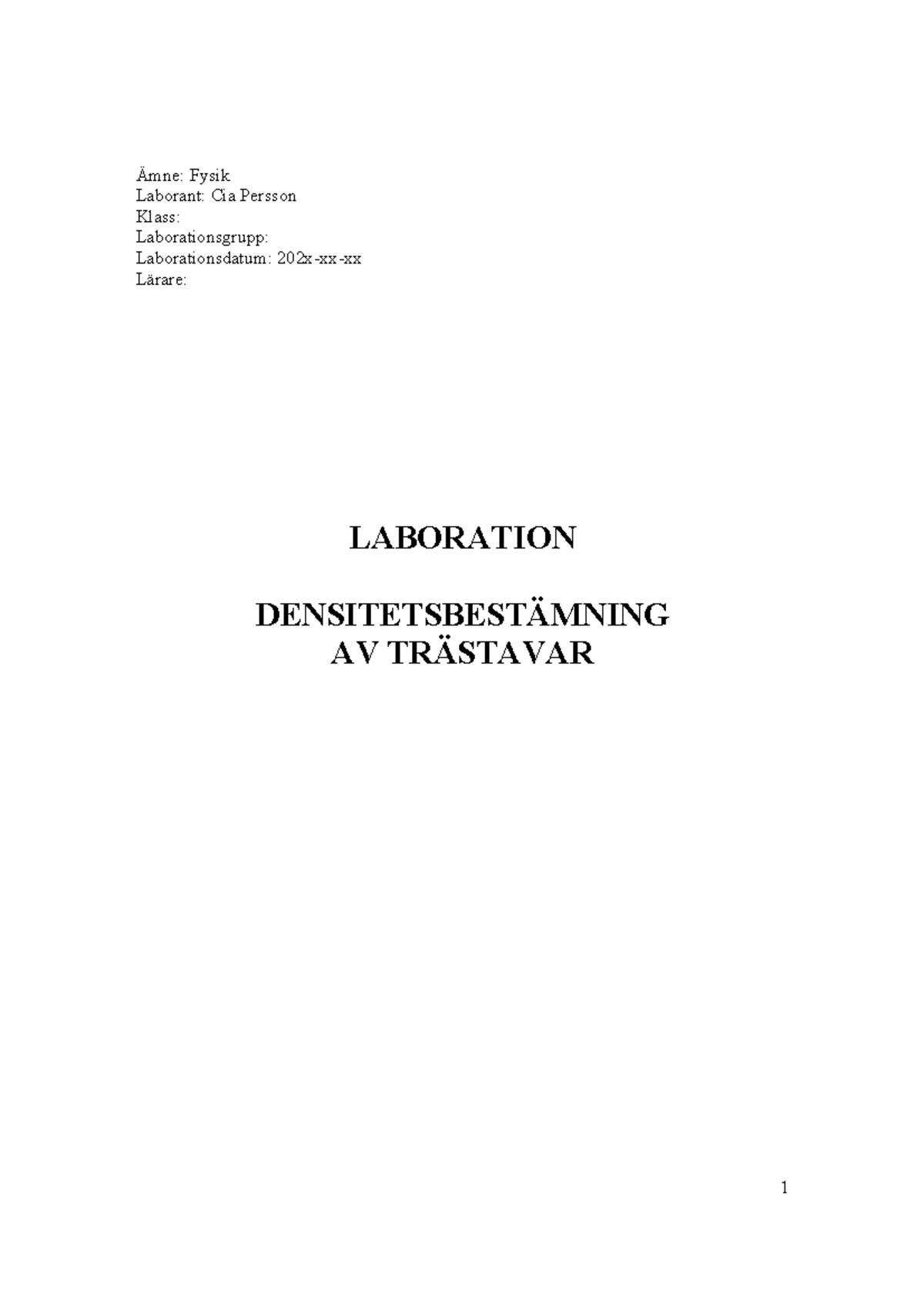 Laboration: Densitetsbestämning av Trästavar - Fysik LAB HT24 - Studocu