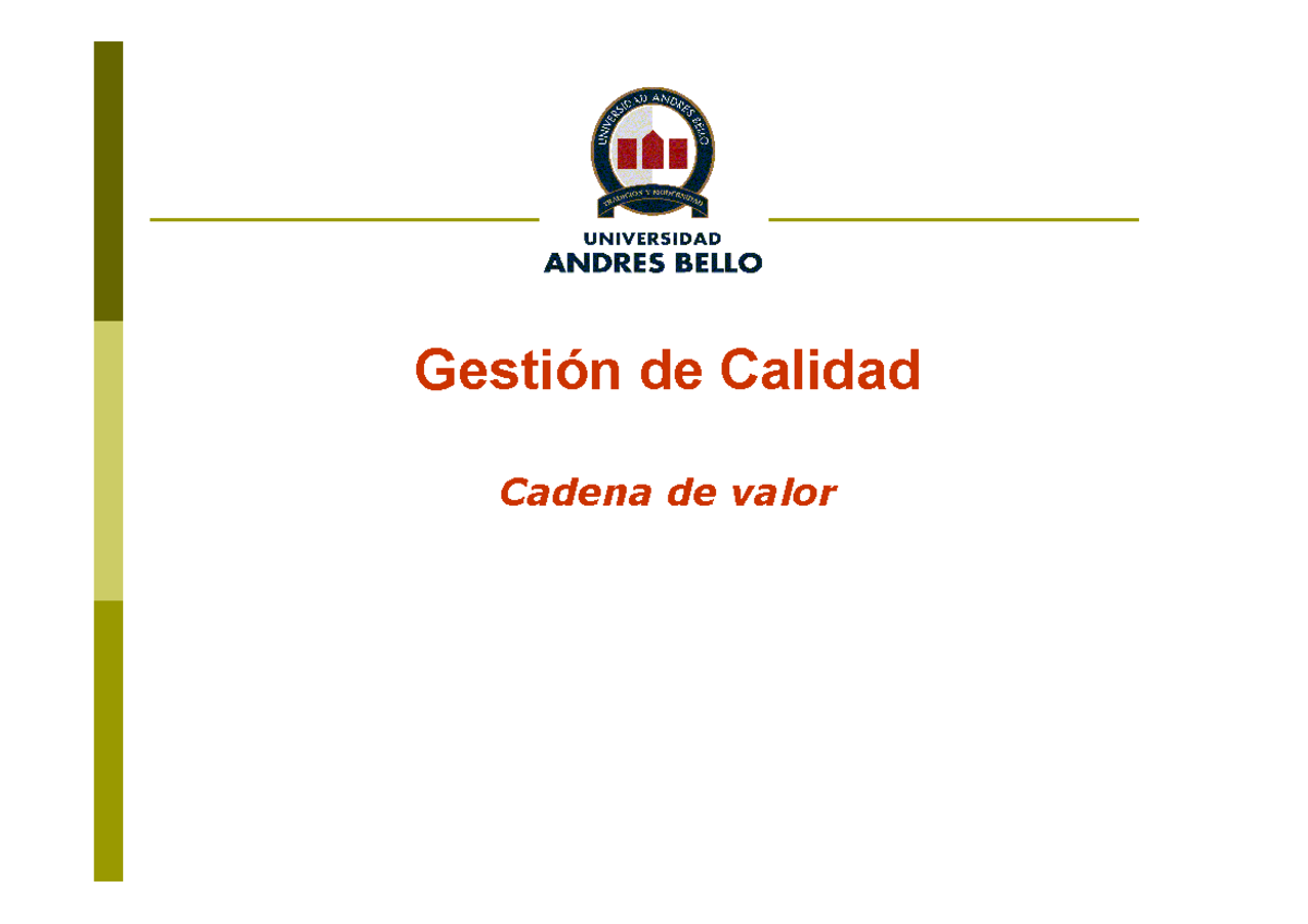 Gestión de Calidad: Conceptos Básicos sobre la Cadena de Valor - Studocu