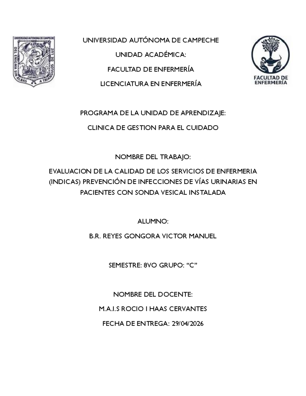Evaluación de la Calidad en Servicios de Enfermería: Prevención de ...
