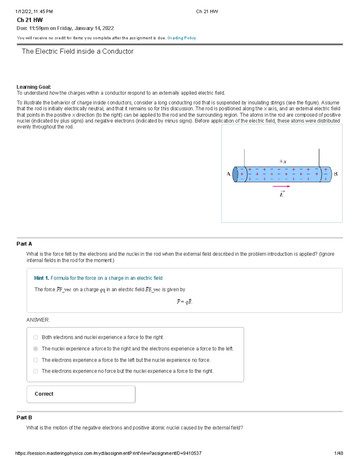 Ch 21 HW - CH 21 Mastering Physics HW - Ch 21 HW Due: 11:59pm on Friday, January 14, 2022 You ...
