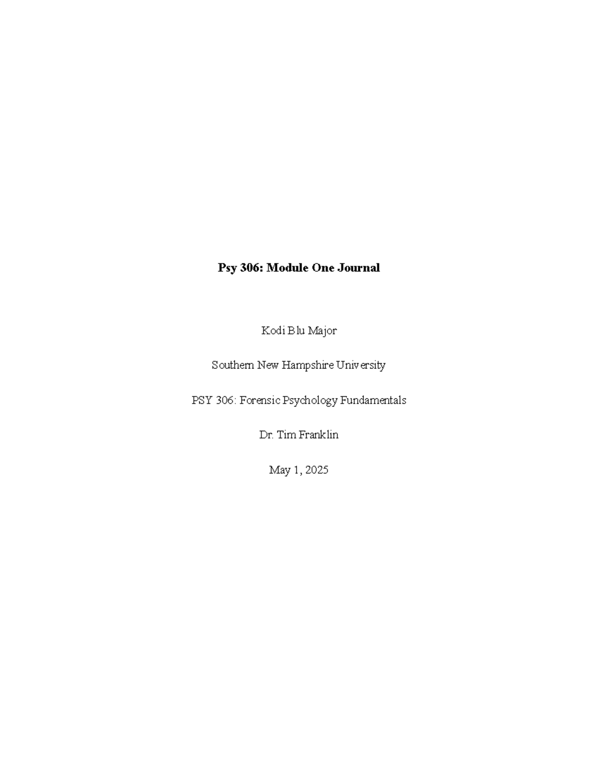 Psy 306: Module One Journal on Psychology & Criminal Justice - Studocu