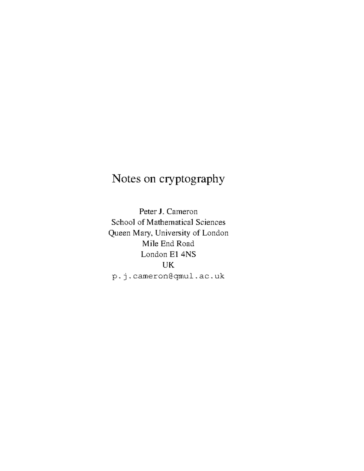 Cryptography notes - Notes on cryptography Peter J. Cameron School of ...