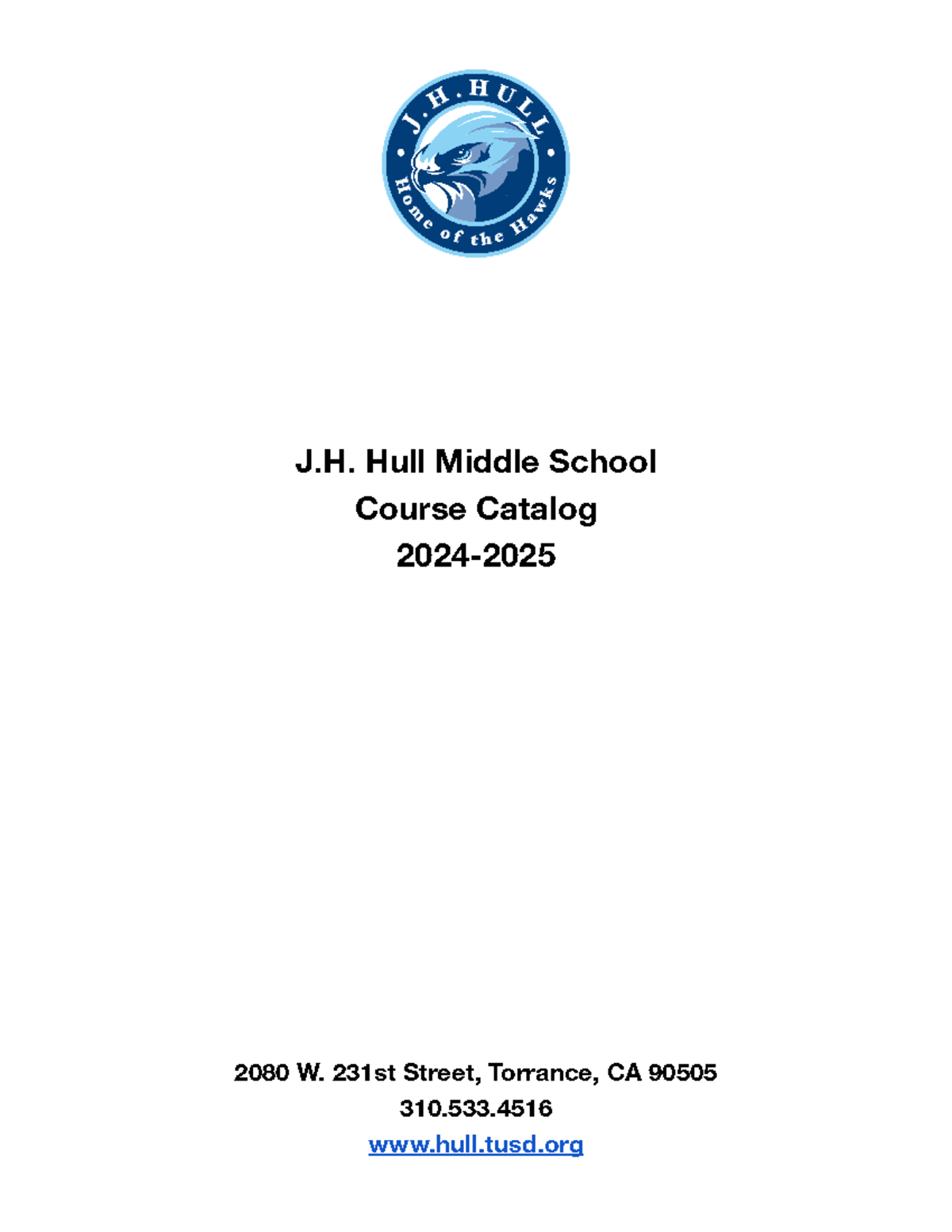 Hull MS 2024-2025 Course Catalog - J. Hull Middle School Course Catalog ...