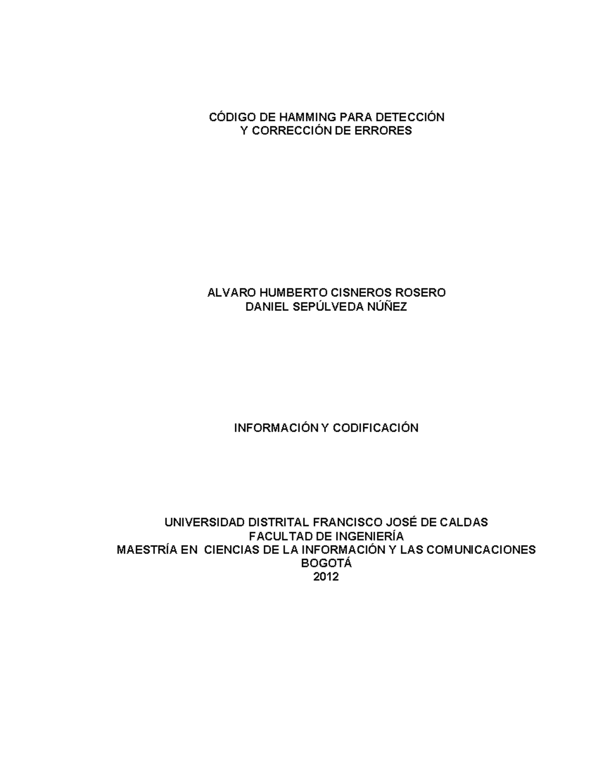 CÓDIGO DE HAMMING: DETECCIÓN Y CORRECCIÓN DE ERRORES EN COMUNICACIONES ...
