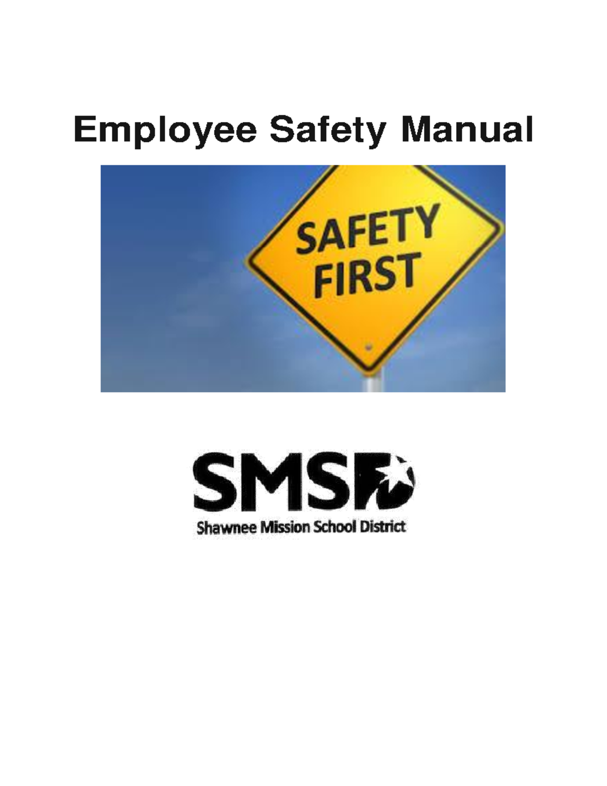 Safety Manual - Employee Safety Manual Office of Human Resources To All ...