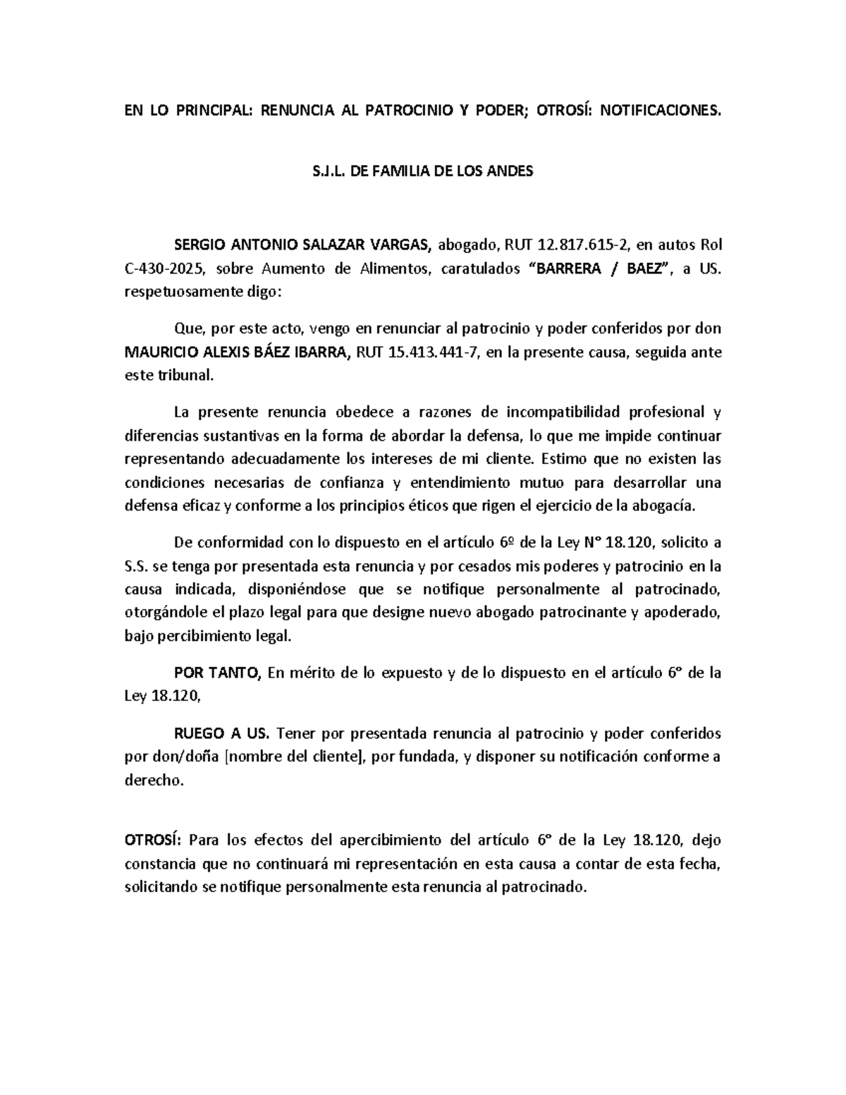 Escrito de Renuncia al Patrocinio - Sergio Salazar - Ley 18.120 - Studocu