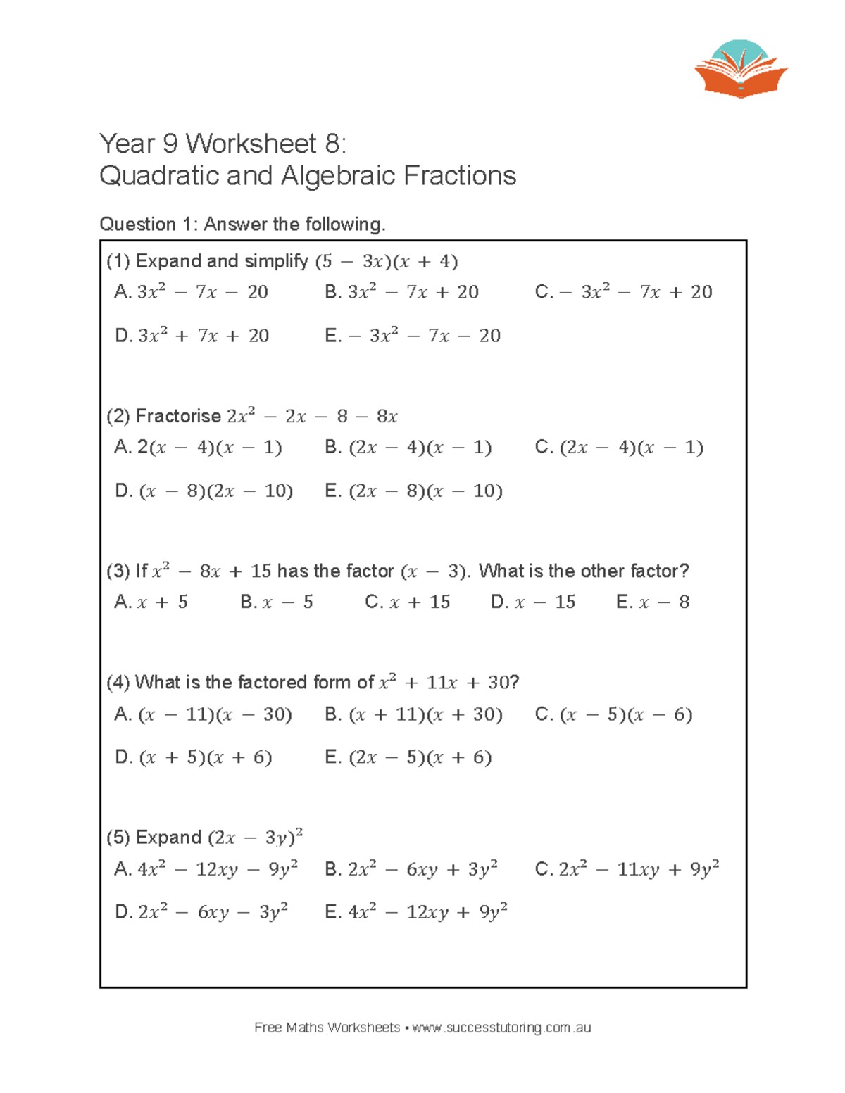 Year 9 Worksheet 8: Quadratic & Algebraic Fractions Exercises - Studocu