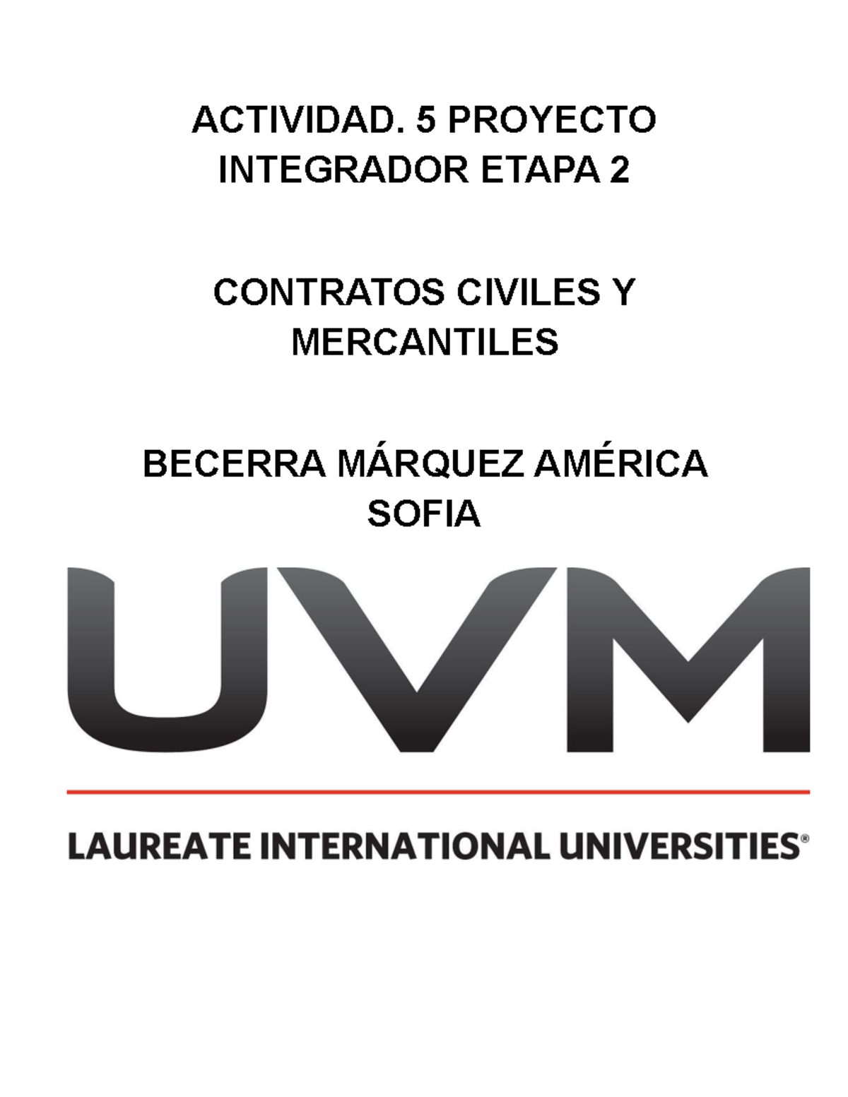 A5 ASBM - PROYECTO INTEGRADOR ETAPA 2: CONTRATOS MERCANTILES - Studocu