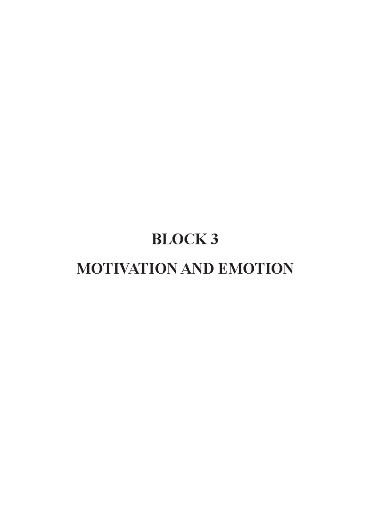 Block-3: Understanding Motivation and Emotion in Psychology - Studocu