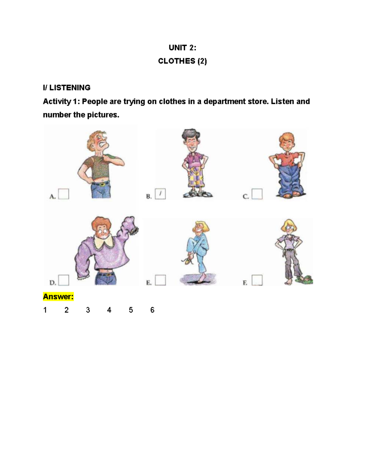 UNIT 2: CLOTHES (2) LISTENING Activities & Homework - Studocu