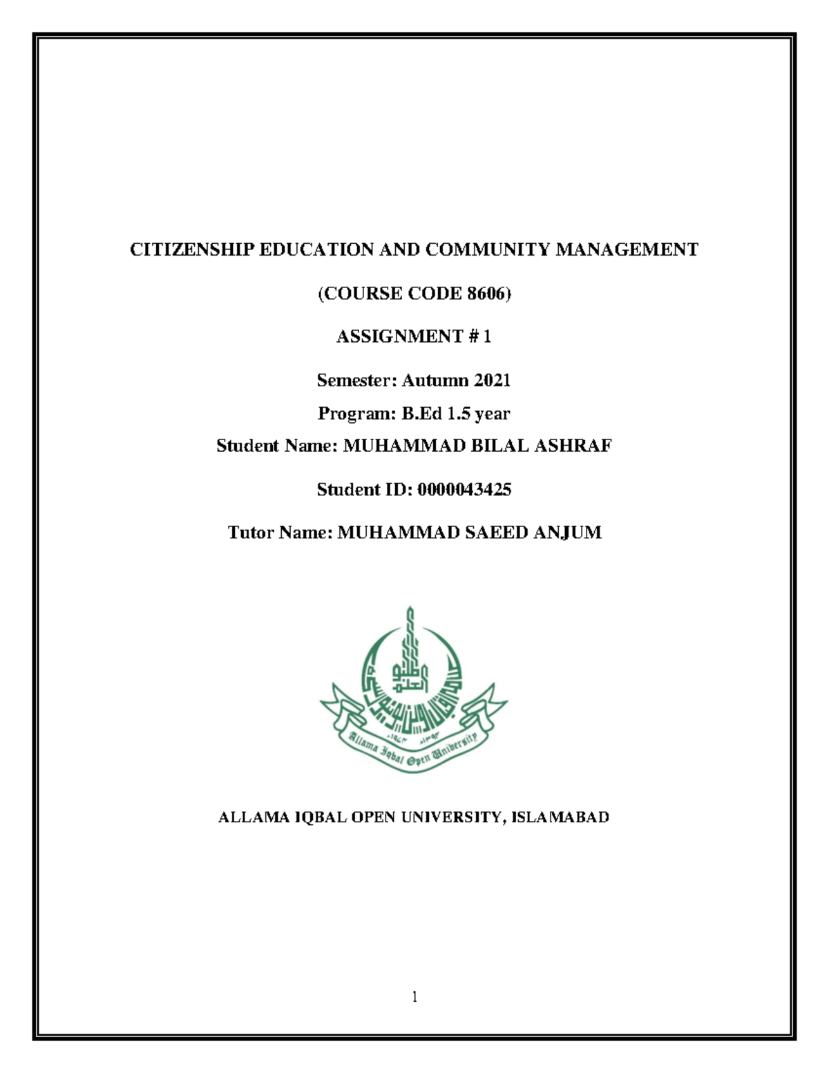 Assignment No 1 (8606) - solved - CITIZENSHIP EDUCATION AND COMMUNITY MANAGEMENT (COURSE CODE ...