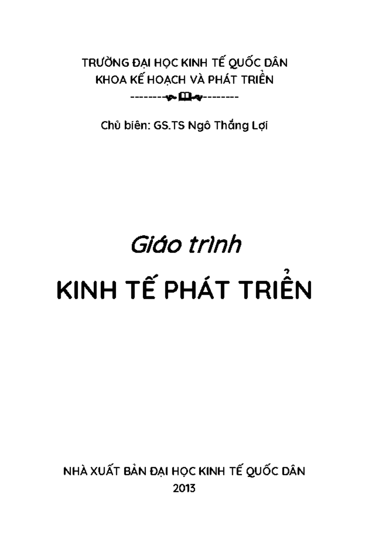 Giáo Trình Kinh Tế Phát Triển (KTPT) - Tài Liệu Mục Lục và Ghi Chú ...