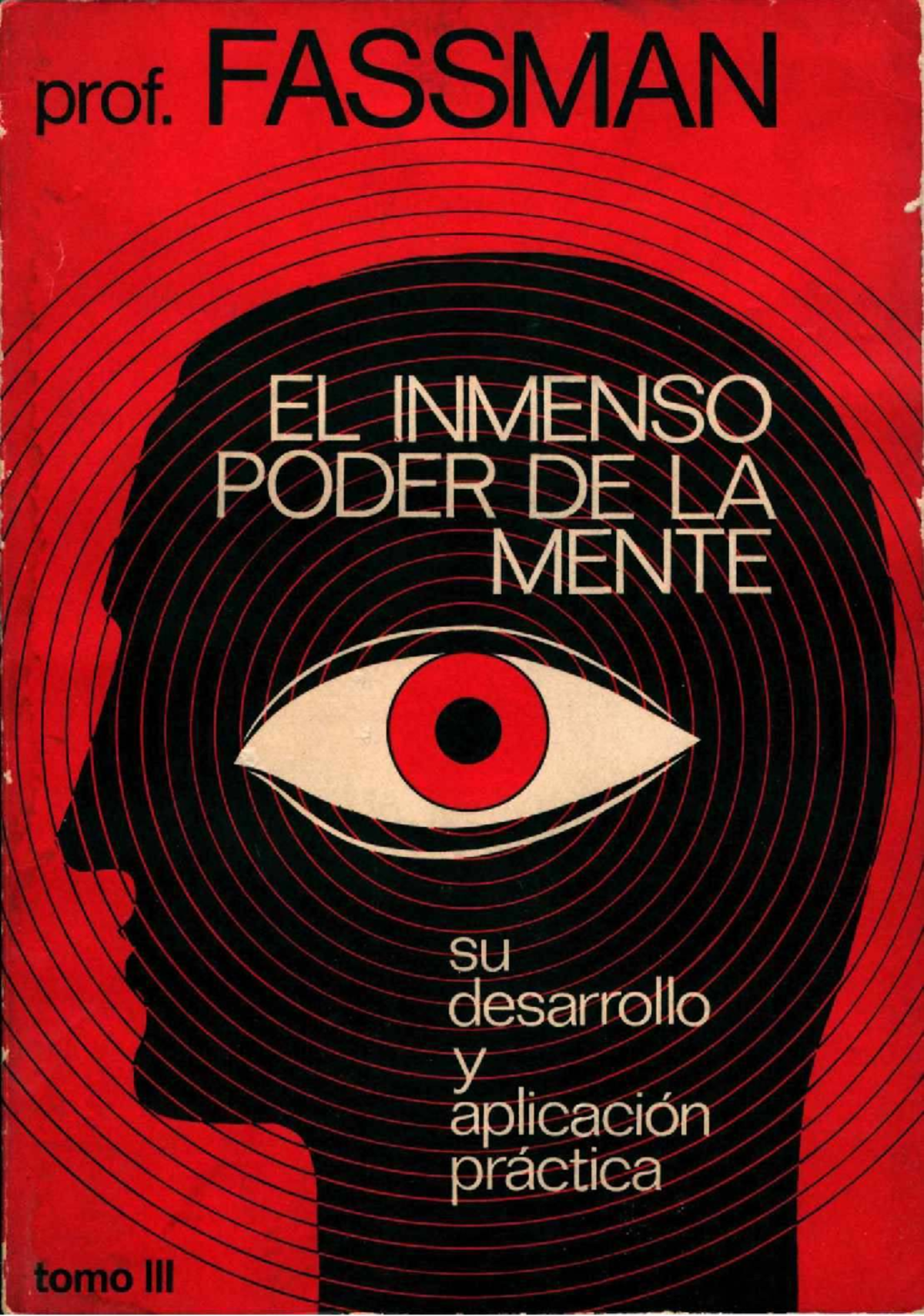 EL INMENSO PODER DE LA MENTE - TOMO III: HIPNOSIS Y SUGESTIÓN - Studocu