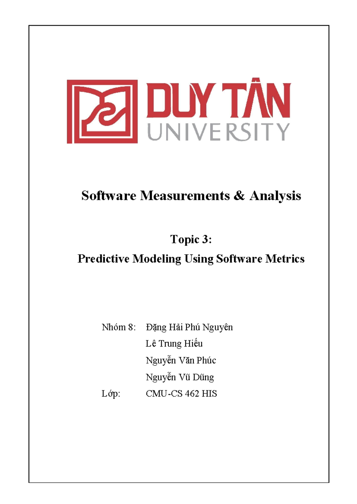 Do An CMU 462 - ..... - Software Measurements & Analysis Topic 3 ...