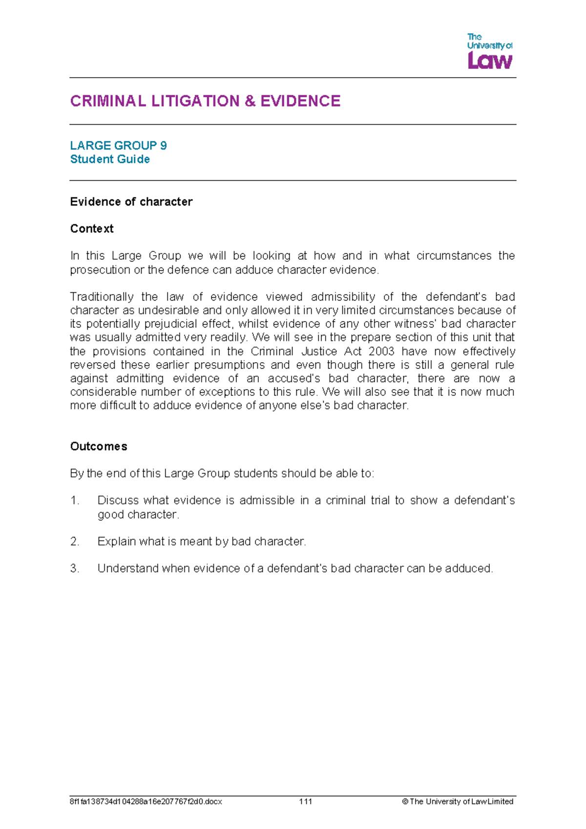 CRIMINAL LITIGATION EVIDENCE LG09 Student Guide: Character Evidence ...