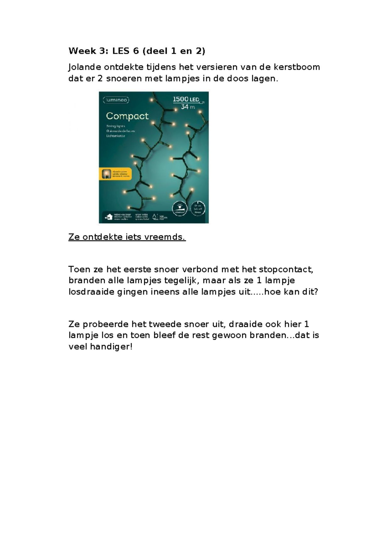 LES 6 Deel 1 & 2: Verkenning van Schakelingen en Opdrachten wtg 2223 ...