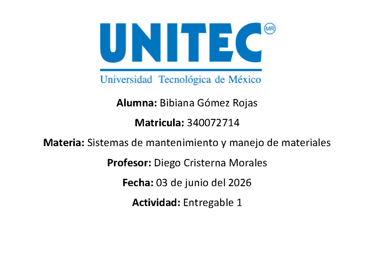 Entregable 1: Sistemas de Mantenimiento y Manejo de Materiales - Studocu