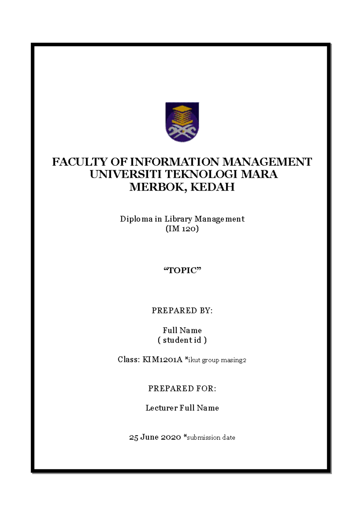 Format Assignment (uitm) or you all can use your own - FACULTY OF ...