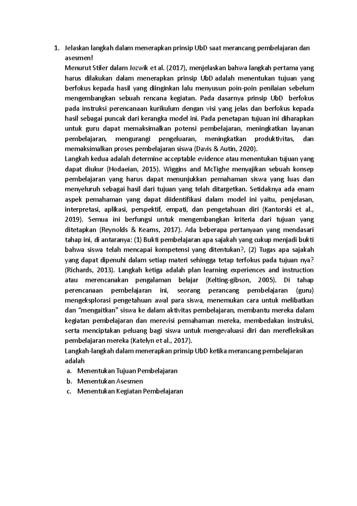 Langkah dalam menerapkan prinsip UbD - (2017), menjelaskan bahwa ...