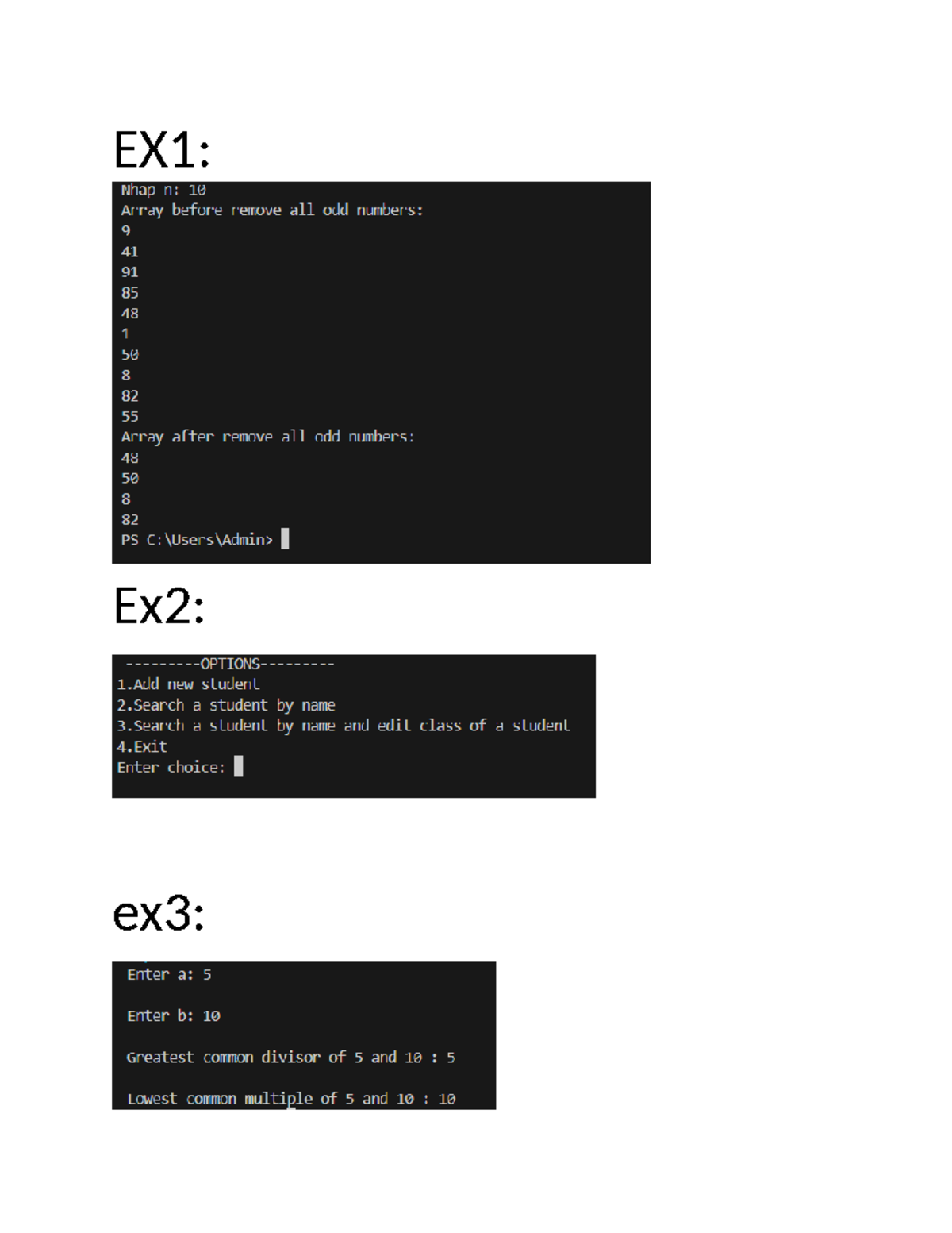 C++ - ada - EX1: Nhap n: 10 Array before remove all odd numbers: 9 41 91 85 48 1 50 8 82 55 ...