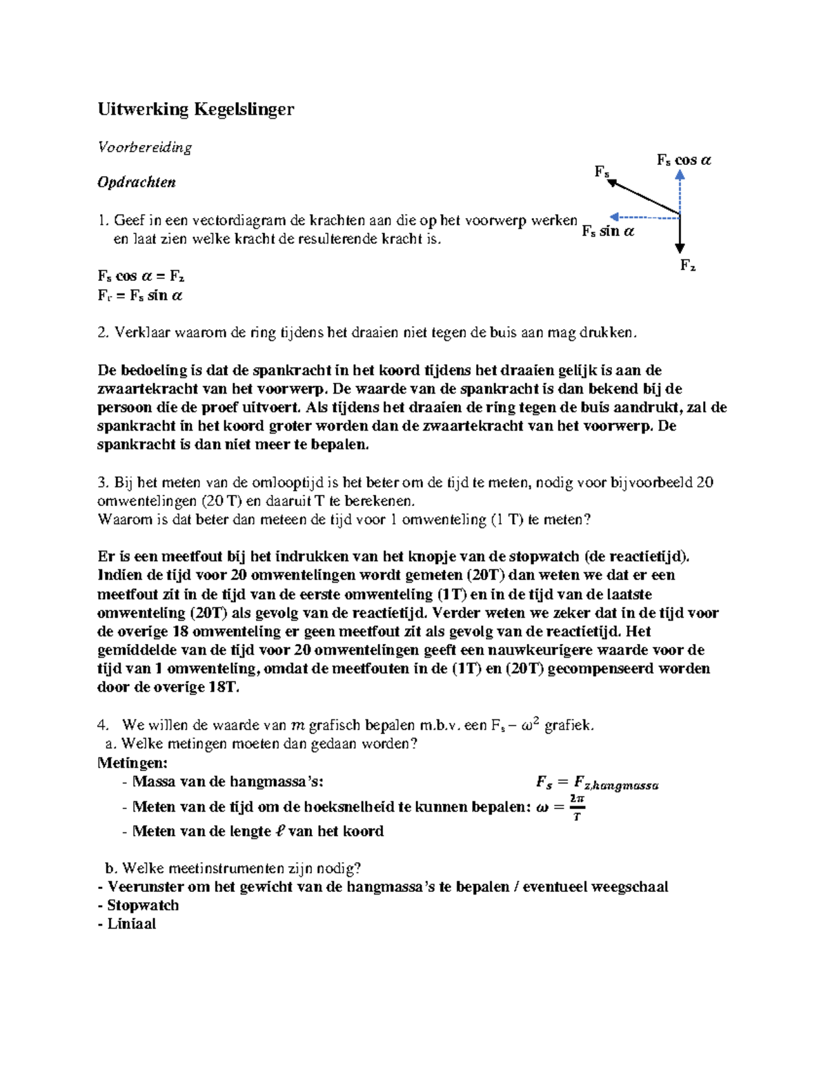 Uitwerking Kegelslinger: Voorbereiding en Analyse van Fs Opdrachten ...