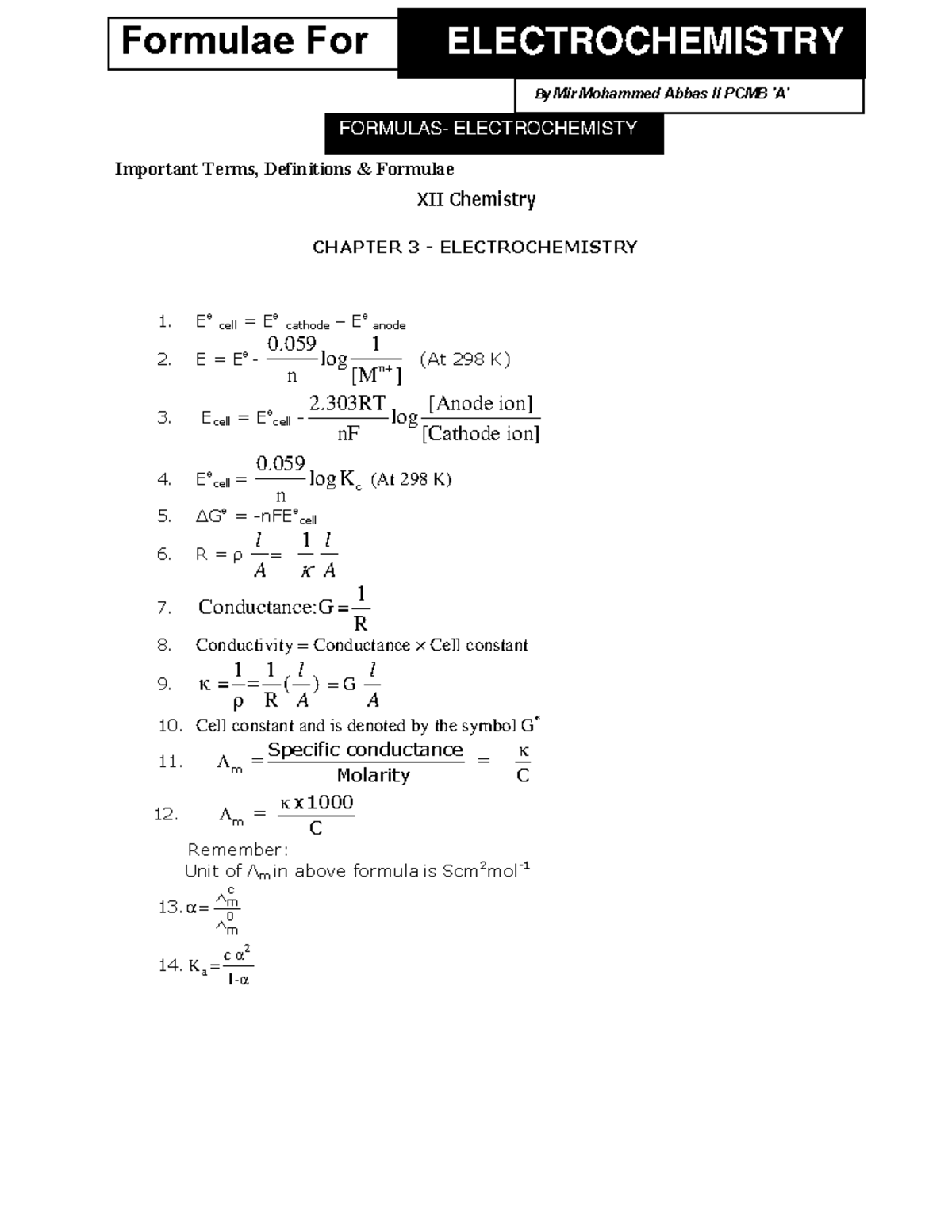 Electrochemistry formulas - 1. Eө cell = Eө cathode – Eө anode 2. E ...