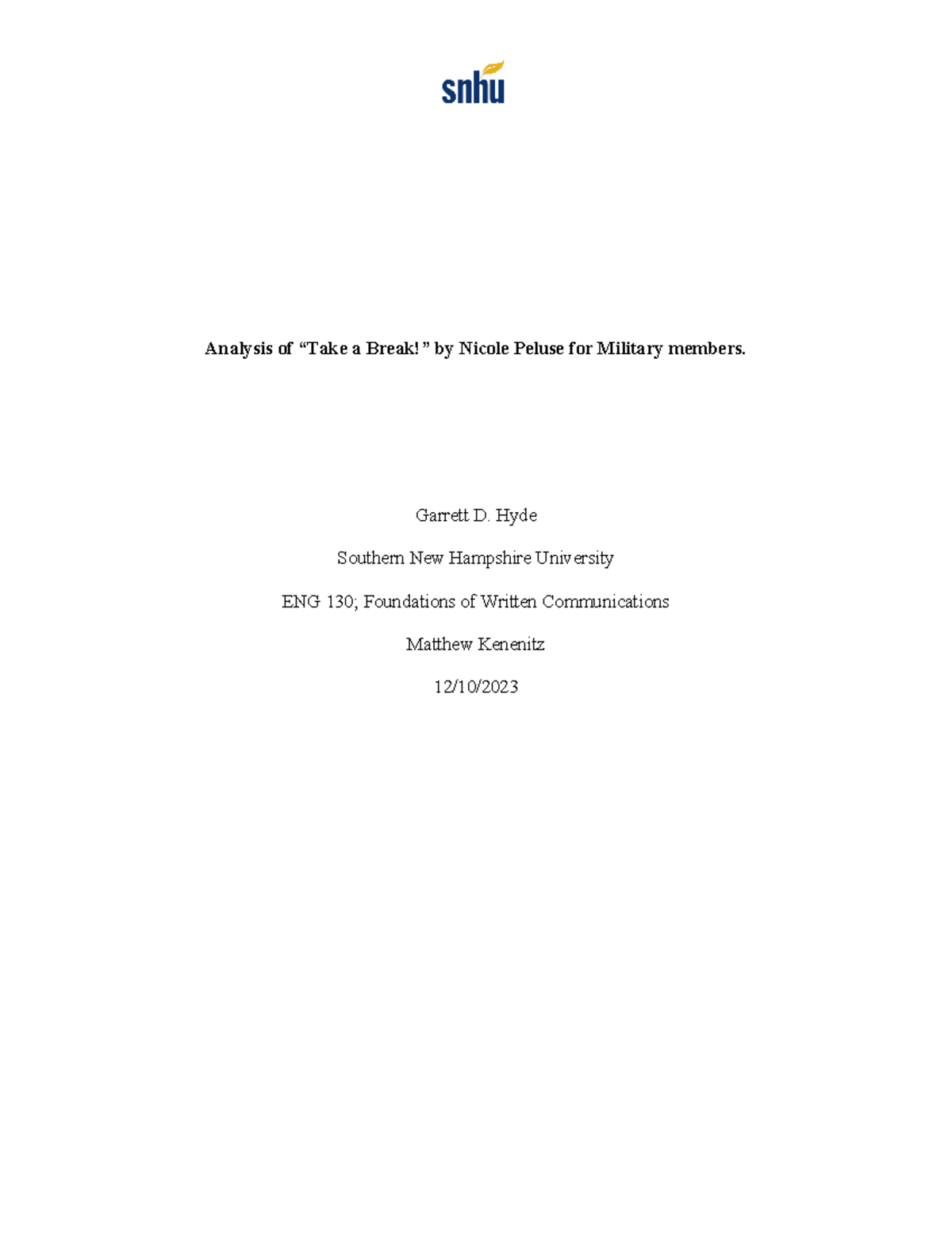 ENG 130 Module 7 Analysis of "Take a Break!" by Nicole Peluse - Studocu