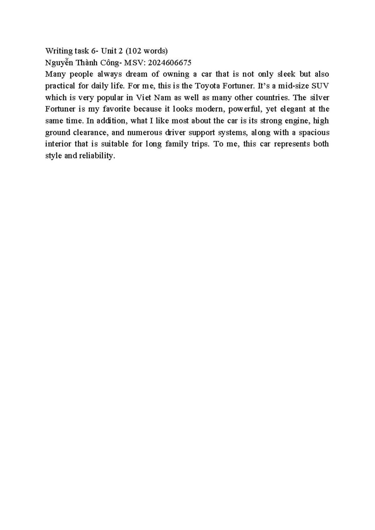Writing Task 6 - Unit 2: My Dream Car - Toyota Fortuner - Studocu