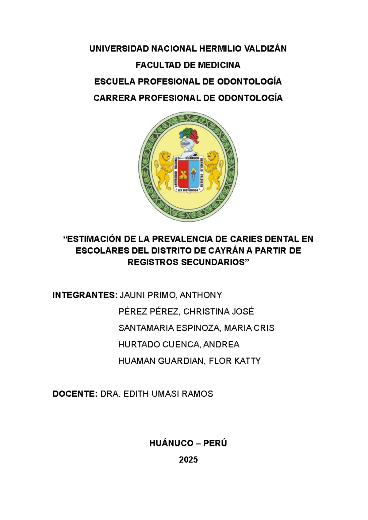 Estimación de la Prevalencia de Caries Dental en Escolares de Cayrán ...