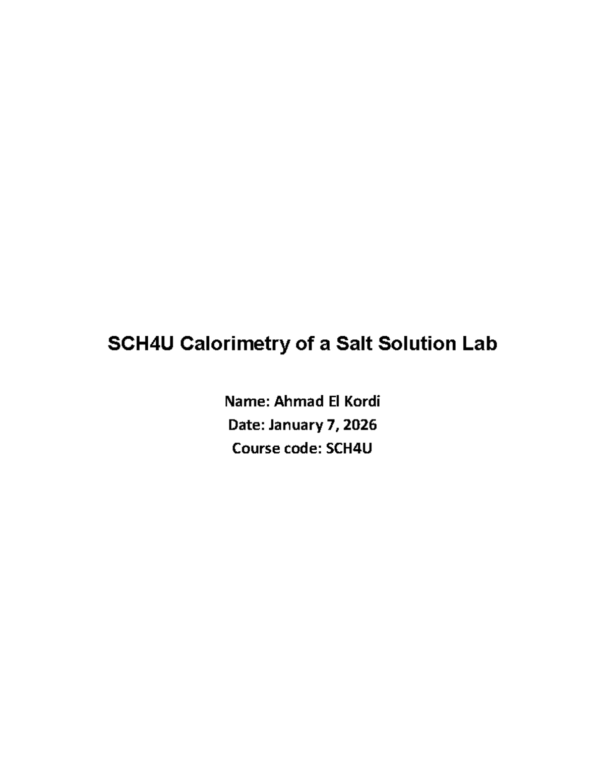 SCH4U U2L2 Lab Report: Calorimetry of Salt Solutions - Studocu